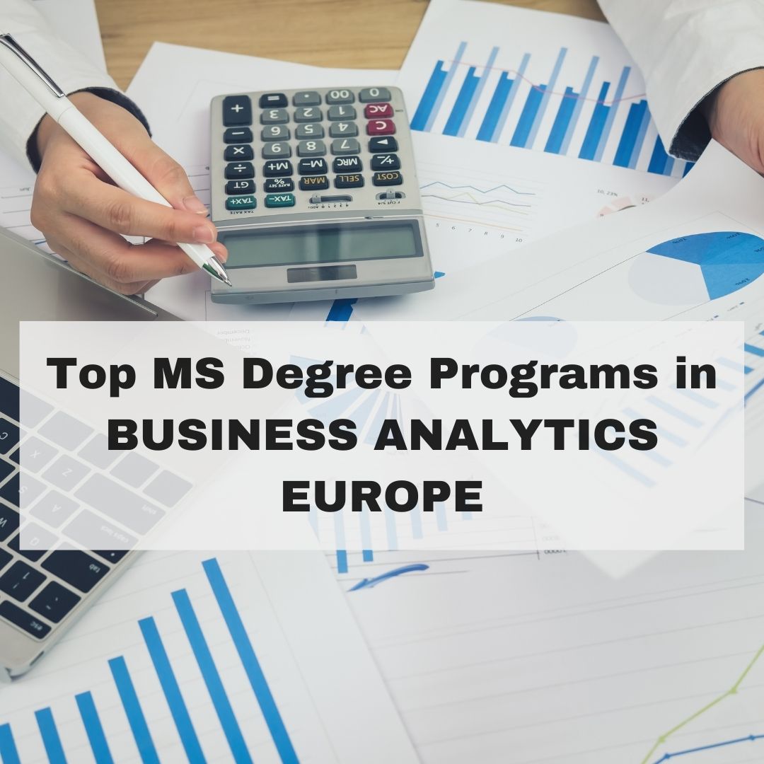 Top MS Degree Programs in Business Analytics - EUROPE